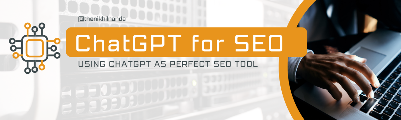 Using ChatGPT as perfect SEO tool Using ChatGPT as perfect SEO tool