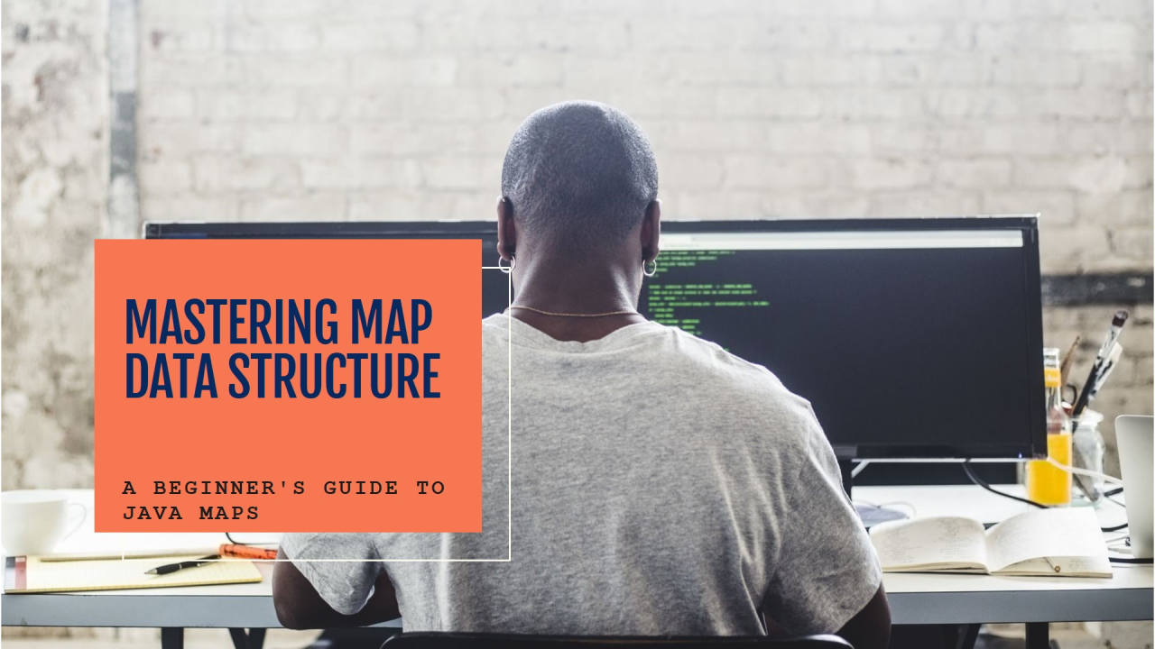 Understanding the Map Data Structure in Java Understanding the Map Data Structure in Java