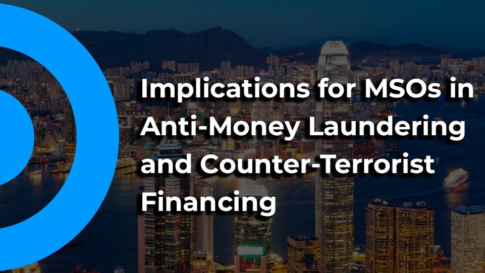 Navigating FATF's Latest Guidelines: What MSOs Need to Know Navigating FATF's Latest Guidelines: What MSOs Need to Know