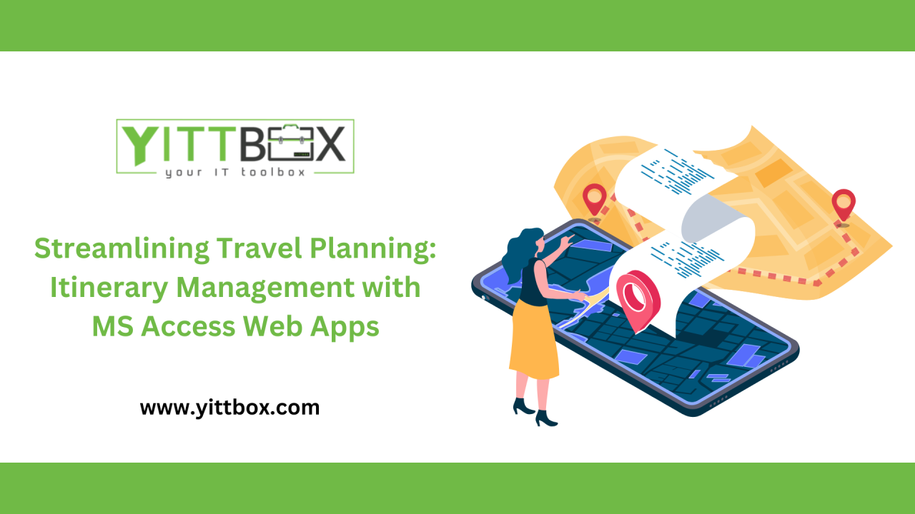 Streamlining Travel Planning: Itinerary Management with MS Access Web Apps Streamlining Travel Planning: Itinerary Management with MS Access Web Apps