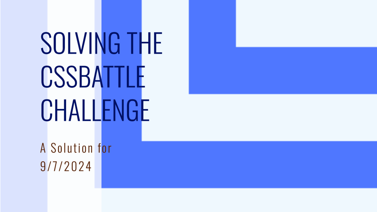 CSS battle solution for Daily Targets 9/7/2024 CSS battle solution for Daily Targets 9/7/2024
