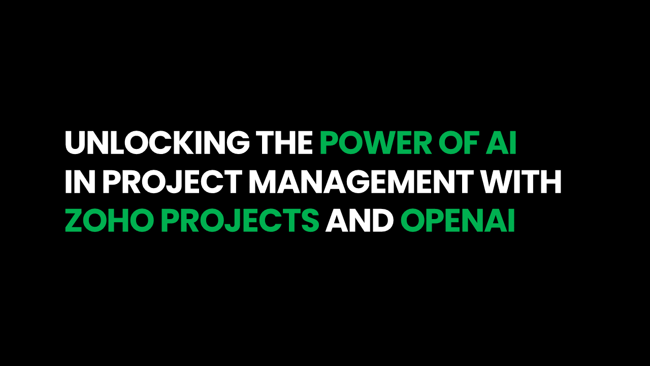 Unlocking the Power of AI in Project Management with Zoho Projects and ... Unlocking the Power of AI in Project Management with Zoho Projects and ...