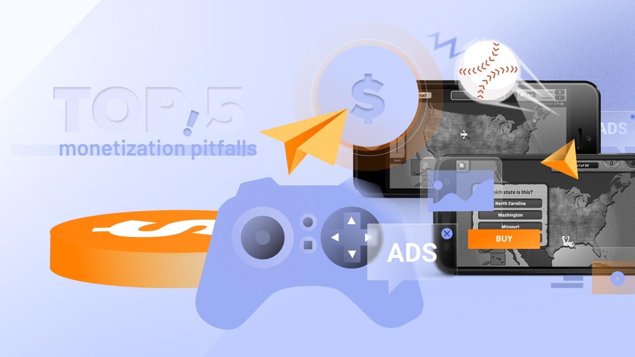5 game monetization pitfalls publishers often fall into 5 game monetization pitfalls publishers often fall into