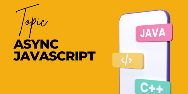Async Js in 10 minutes Async Js in 10 minutes