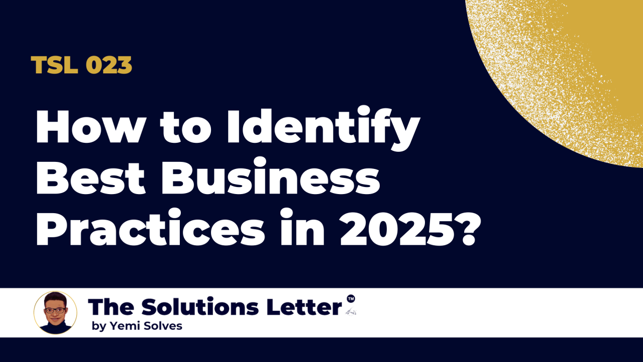 How to Identify Best Business Practices in 2025 How to Identify Best Business Practices in 2025