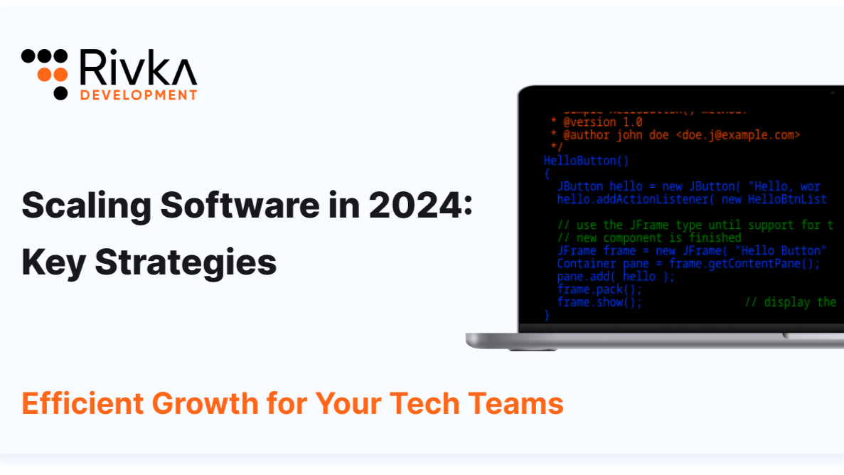 Mastering Software Scalability in 2024: Strategies for Sustainable Growth Mastering Software Scalability in 2024: Strategies for Sustainable Growth