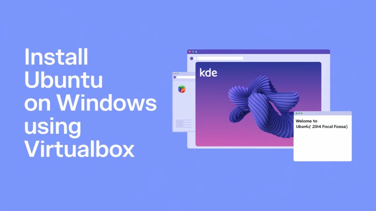 Install Ubuntu on Windows Using VirtualBox Install Ubuntu on Windows Using VirtualBox