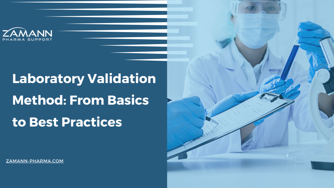 Laboratory Validation Method: From Basics to Best Practices Laboratory Validation Method: From Basics to Best Practices