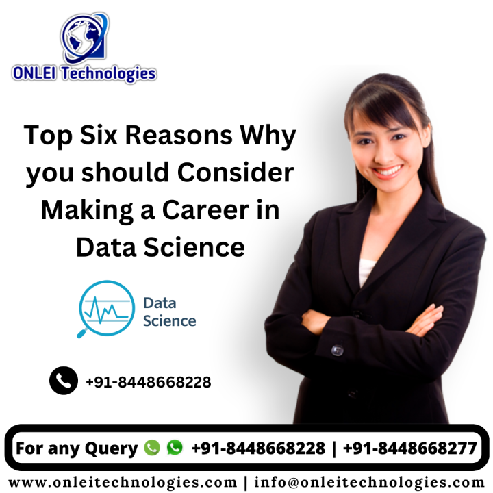 Top Six Reasons Why you should Consider Making a Career in Data Science ... Top Six Reasons Why you should Consider Making a Career in Data Science ...
