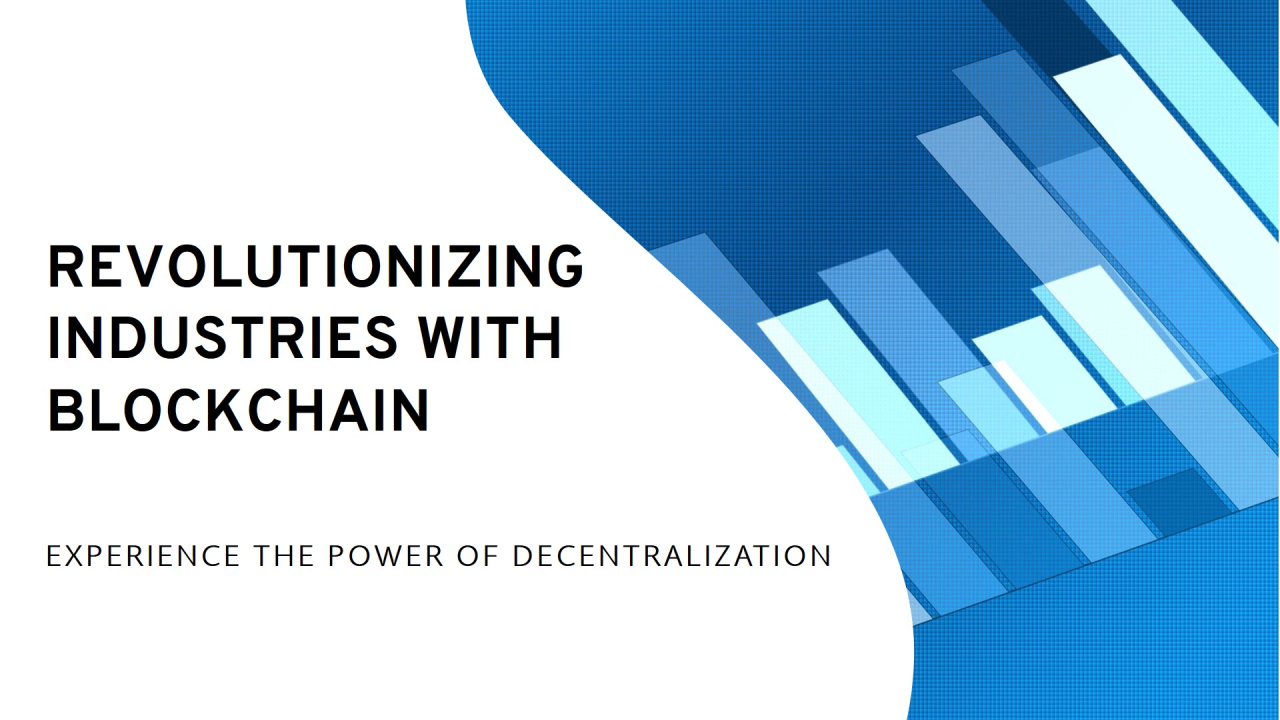 Blockchain: Transforming Industries Today Blockchain: Transforming Industries Today
