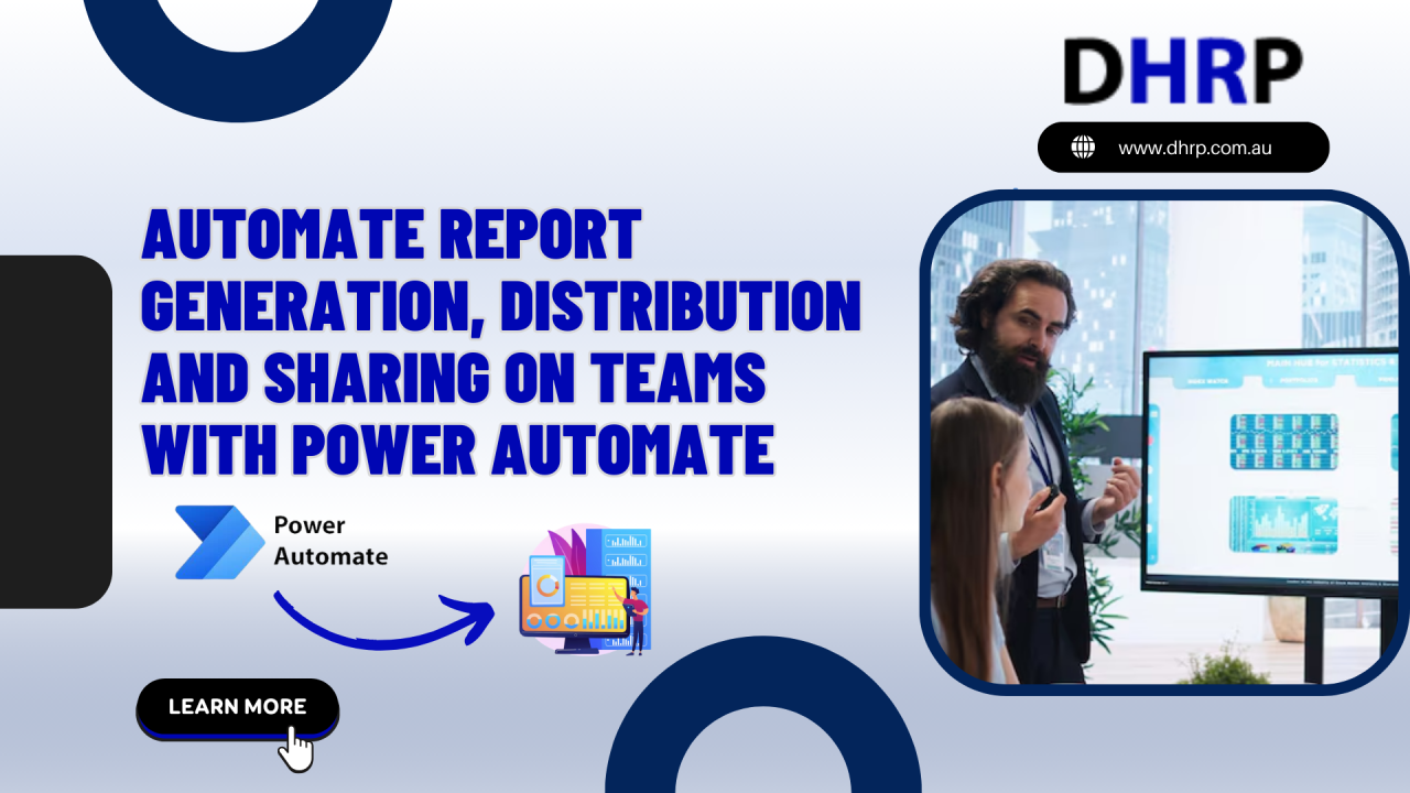 How to Automate Report Generation, Distribution and Sharing on Teams ... How to Automate Report Generation, Distribution and Sharing on Teams ...