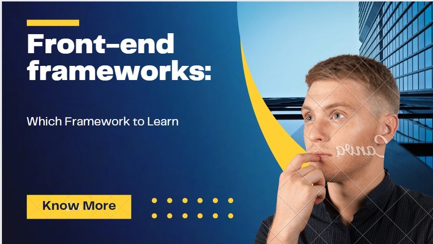 Choosing the Right Front-end Framework: A Guide for Freshers in Web ... Choosing the Right Front-end Framework: A Guide for Freshers in Web ...