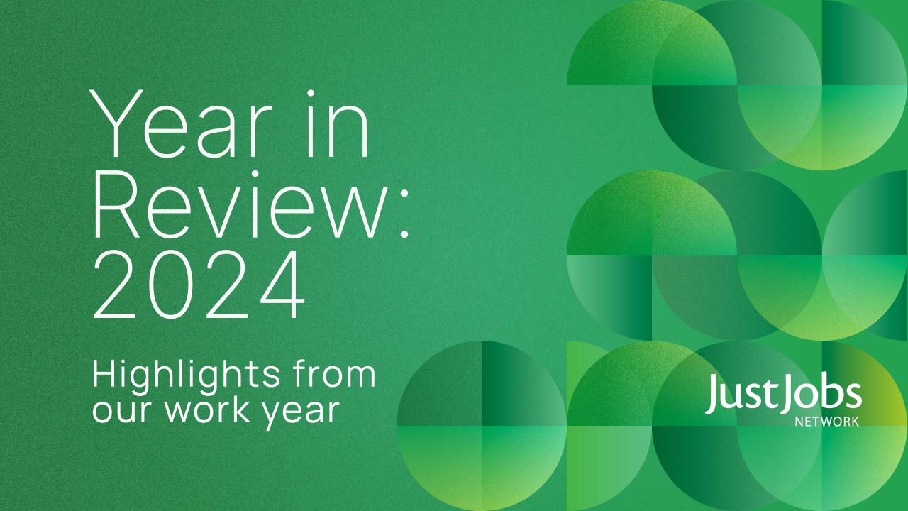 Our Journey in the Past Year | JustJobs Network Our Journey in the Past Year | JustJobs Network