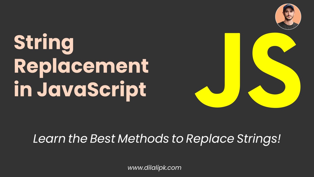 Easy Guide to String Replacement in JavaScript Easy Guide to String Replacement in JavaScript