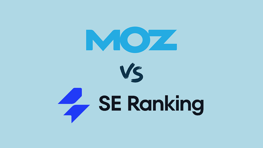 Moz vs SE Ranking — Which SEO Tool is Better? Moz vs SE Ranking — Which SEO Tool is Better?