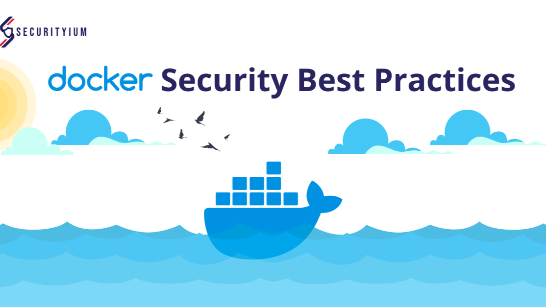 Docker Security Best Practices Docker Security Best Practices