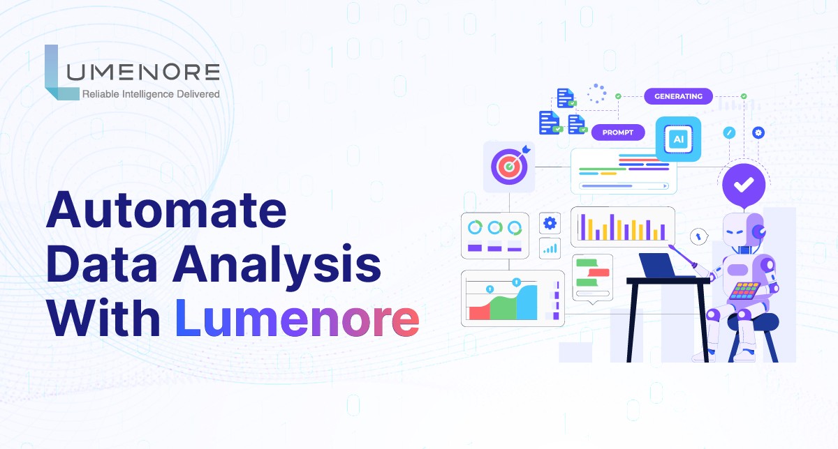 Automate Data Analysis with Lumenore Automate Data Analysis with Lumenore