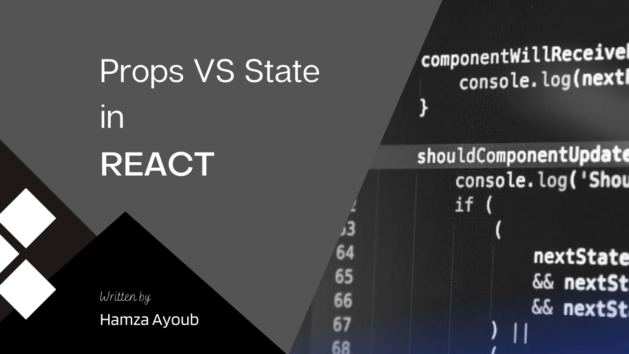Props VS State in React Props VS State in React