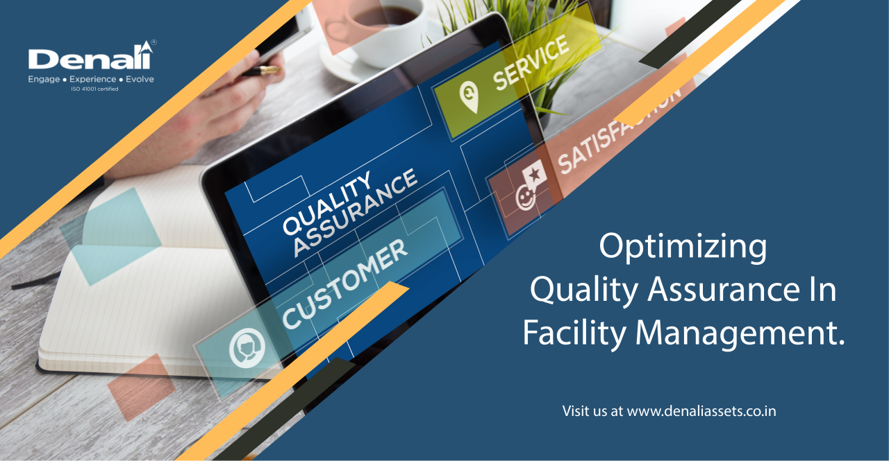 Optimizing Quality Assurance In Facility Management. Optimizing Quality Assurance In Facility Management.