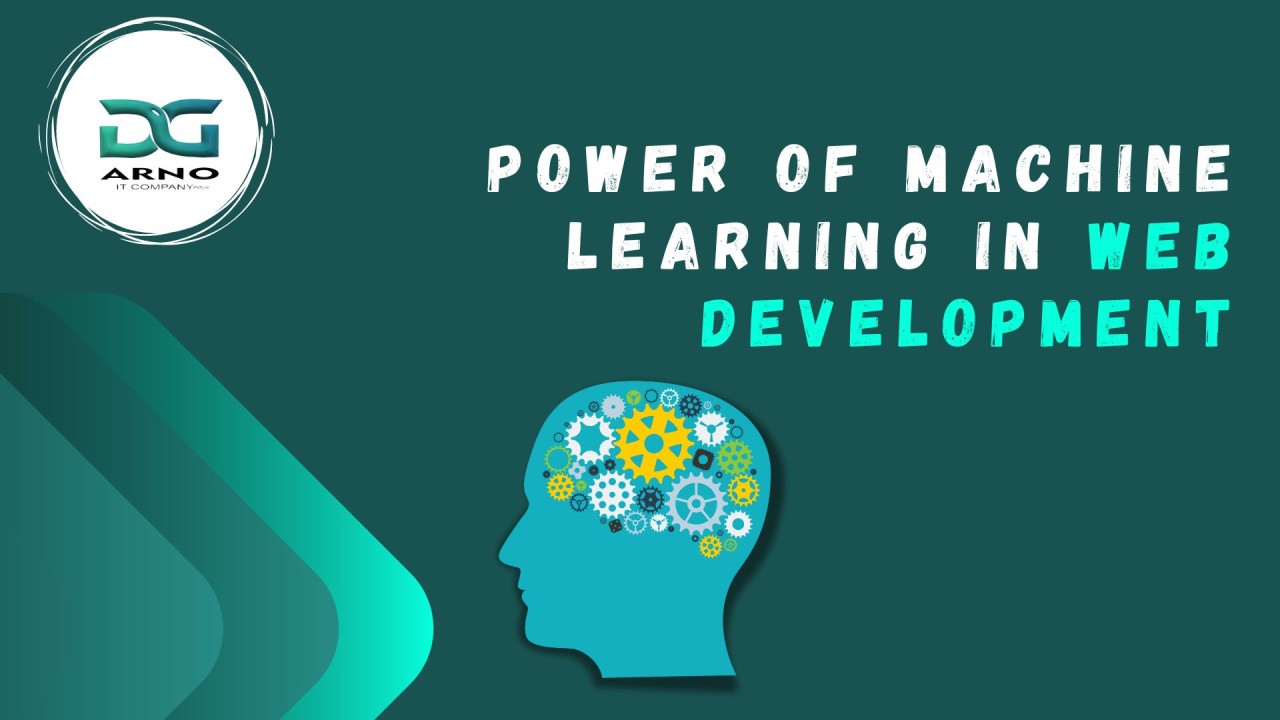 Unleashing the Power of Machine Learning in Web Development Unleashing the Power of Machine Learning in Web Development