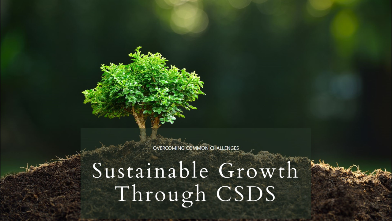 Overcoming Common Challenges in Adopting CSDS: A Step Toward ... Overcoming Common Challenges in Adopting CSDS: A Step Toward ...
