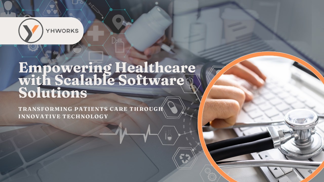 Empowering Healthcare with Scalable Software Solutions: Transforming ... Empowering Healthcare with Scalable Software Solutions: Transforming ...