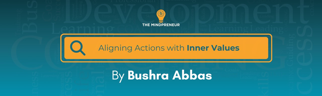 Aligning Actions with Inner Values Aligning Actions with Inner Values