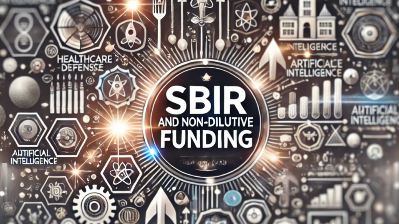 Non-Dilutive Funding: Alternative Funding for Deep-Tech Startups Non-Dilutive Funding: Alternative Funding for Deep-Tech Startups