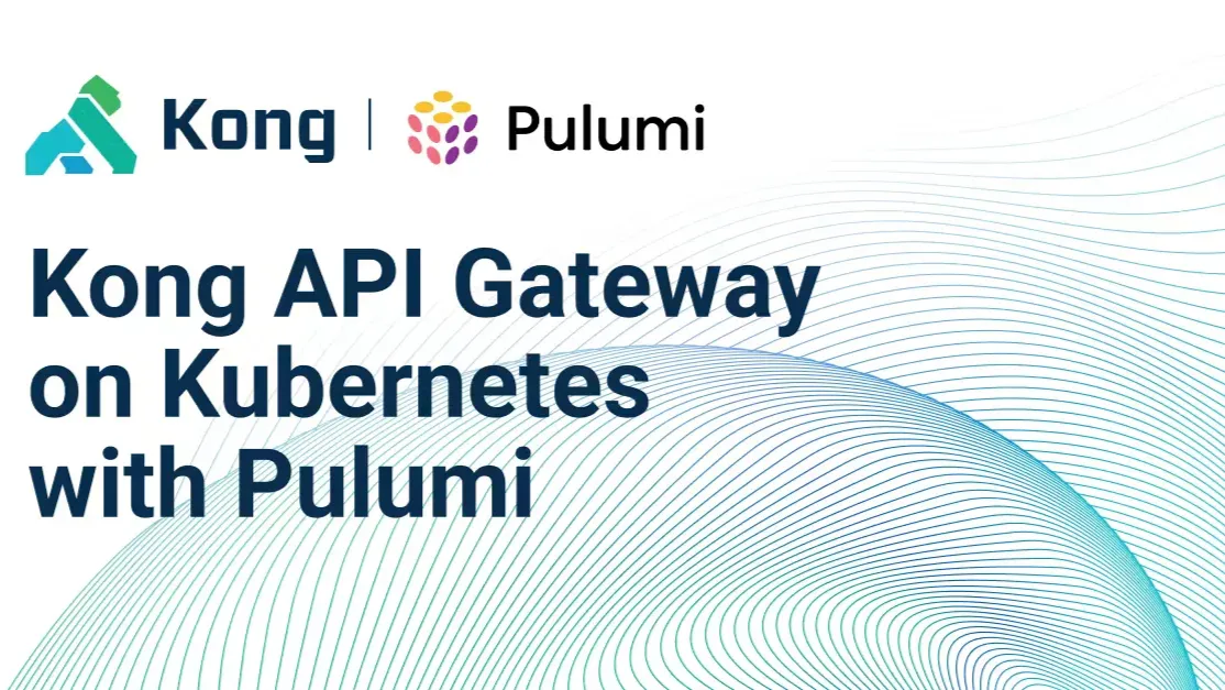 Deploying Kong Gateway on AKS with Pulumi: Streamlining API Management ... Deploying Kong Gateway on AKS with Pulumi: Streamlining API Management ...