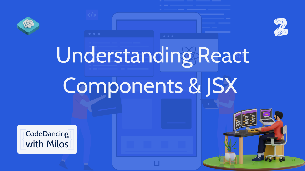 Crafting UIs with React: Components & JSX Crafting UIs with React: Components & JSX