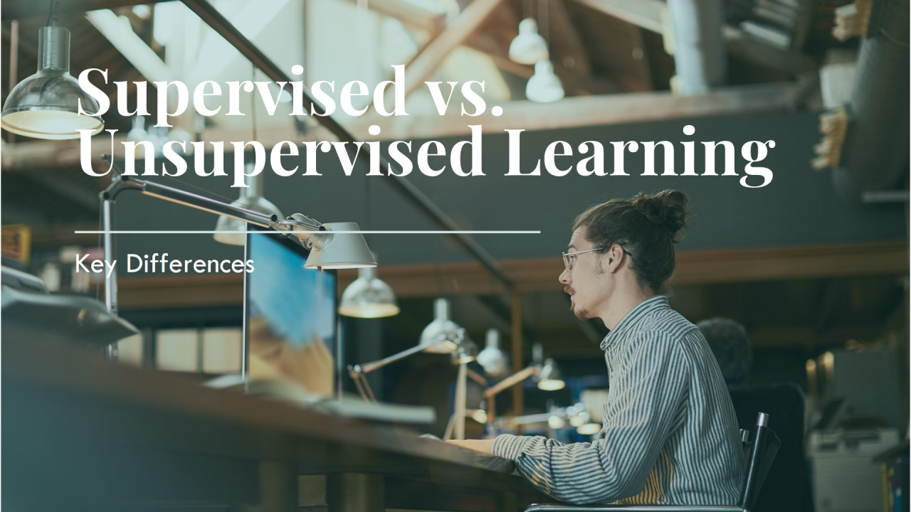 Supervised vs. Unsupervised Learning: Key Differences | Mayur Gawande Supervised vs. Unsupervised Learning: Key Differences | Mayur Gawande