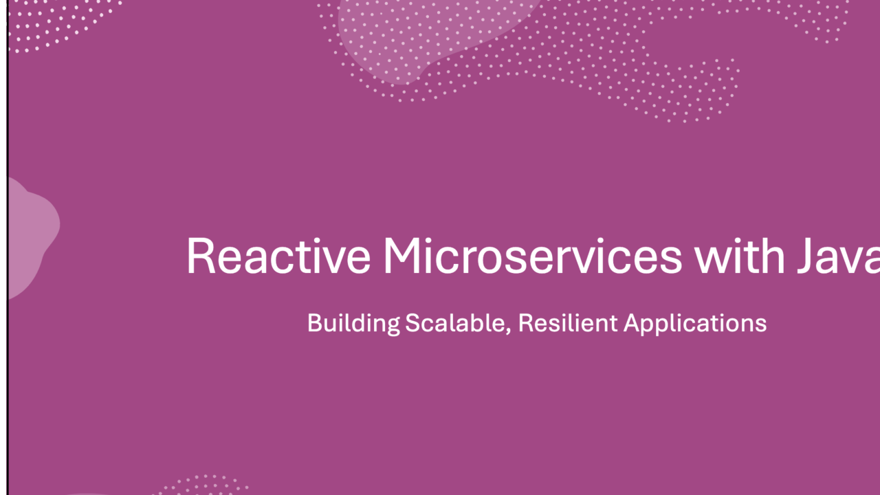 Reactive Microservices with Java: Building Scalable, Resilient Applications Reactive Microservices with Java: Building Scalable, Resilient Applications