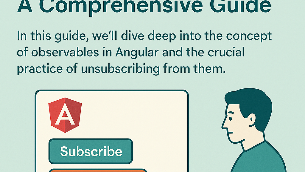 Unsubscribing from Observables in Angular: A Comprehensive Guide Unsubscribing from Observables in Angular: A Comprehensive Guide