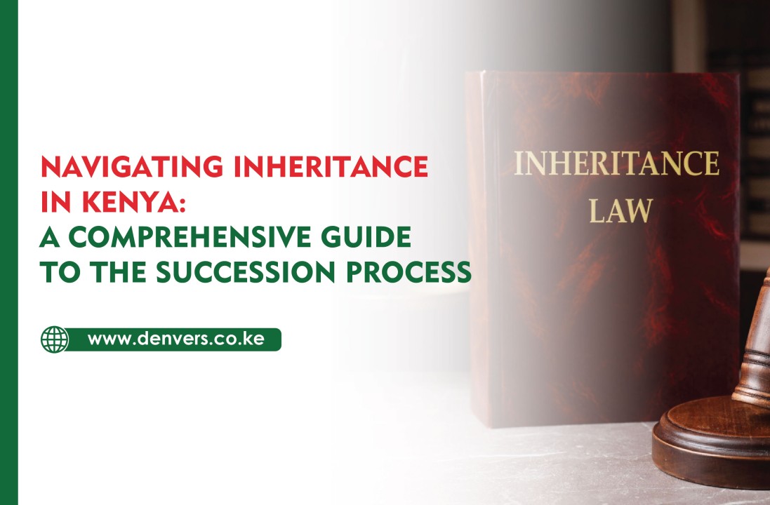 Navigating Inheritance in Kenya: A Comprehensive Guide to the ... Navigating Inheritance in Kenya: A Comprehensive Guide to the ...