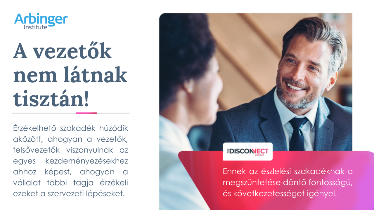 A „Disconnect Effect” hatása a munkahelyeken A „Disconnect Effect” hatása a munkahelyeken
