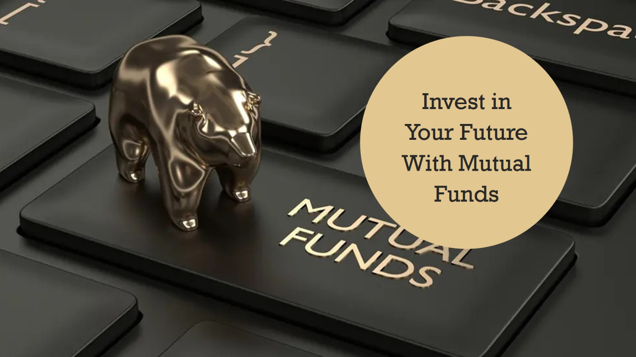 Brief Description about MUTUAL FUNDS Brief Description about MUTUAL FUNDS