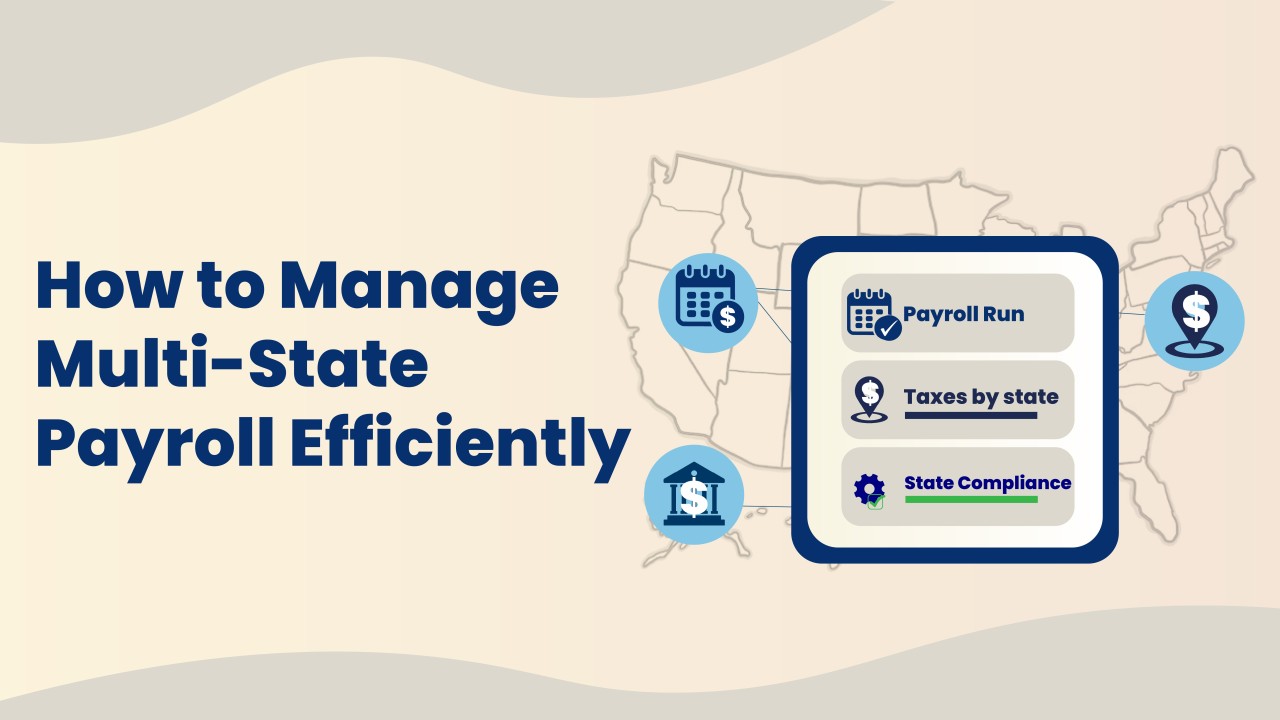 How to Manage Multi-State Payroll Efficiently How to Manage Multi-State Payroll Efficiently