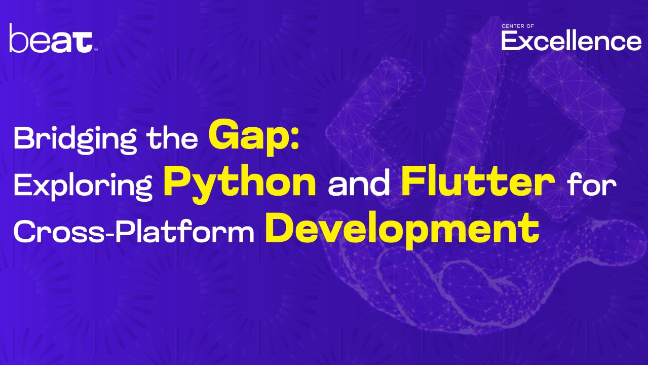 Bridging the Gap: Exploring Python and Flutter for Cross-Platform ... Bridging the Gap: Exploring Python and Flutter for Cross-Platform ...