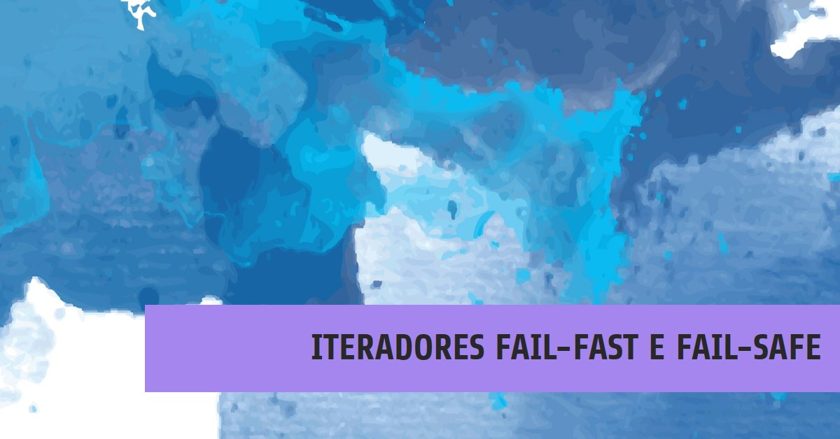 Understanding Fail-Fast and Fail-Safe Iterators: A Deep Dive into ... Understanding Fail-Fast and Fail-Safe Iterators: A Deep Dive into ...