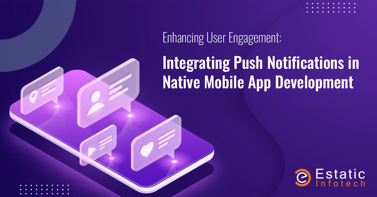 Enhancing User Engagement: Integrating Push Notifications in Native ... Enhancing User Engagement: Integrating Push Notifications in Native ...