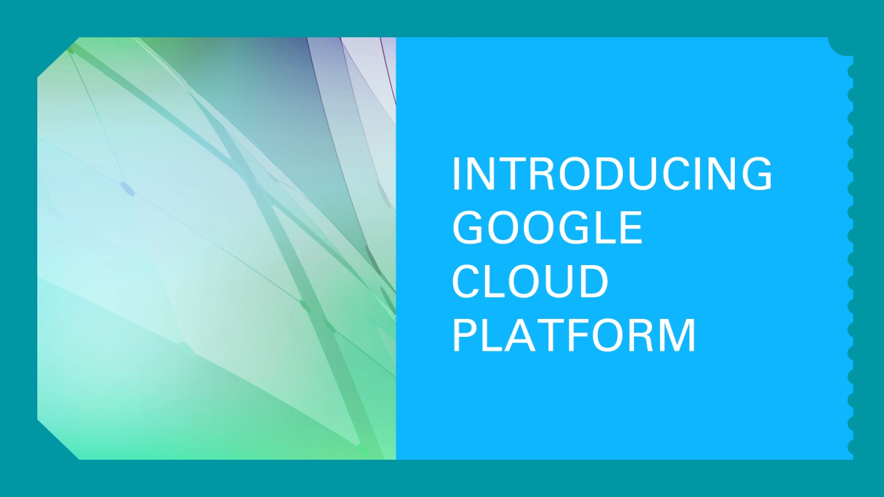 Google Cloud Platform (GCP): An Introduction Google Cloud Platform (GCP): An Introduction