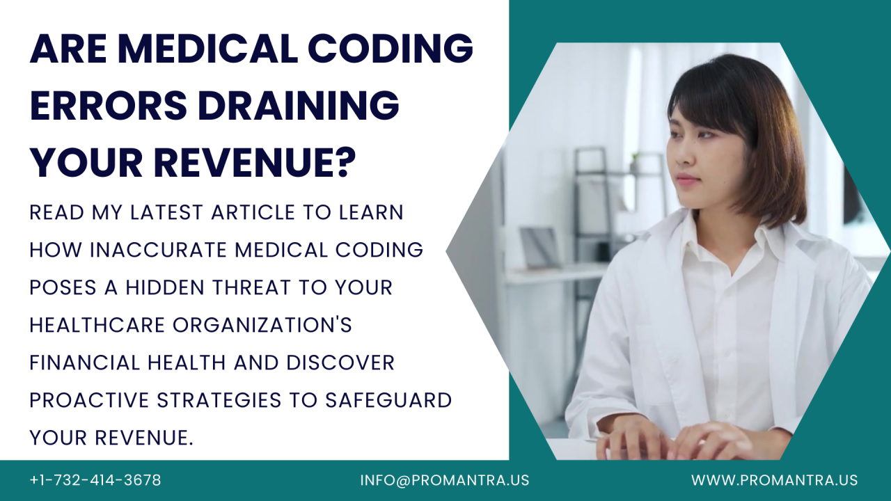 Tackling the Perils of Inaccurate Medical Coding Tackling the Perils of Inaccurate Medical Coding
