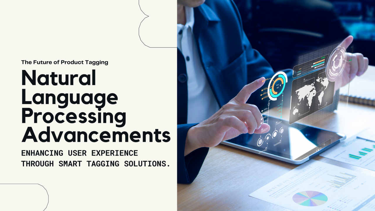 Navigating the Future of Product Tagging with Natural Language Processing Navigating the Future of Product Tagging with Natural Language Processing