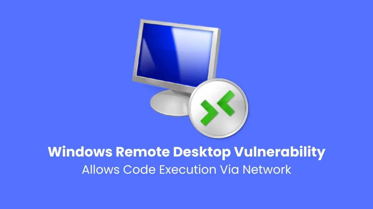 Windows Remote Desktop Vulnerability Let Attackers Execute Malicious ... Windows Remote Desktop Vulnerability Let Attackers Execute Malicious ...