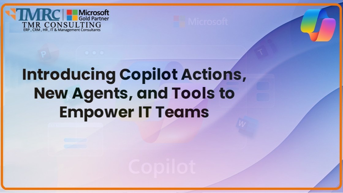 Introducing Copilot Actions, New Agents, and Tools for IT Teams Introducing Copilot Actions, New Agents, and Tools for IT Teams
