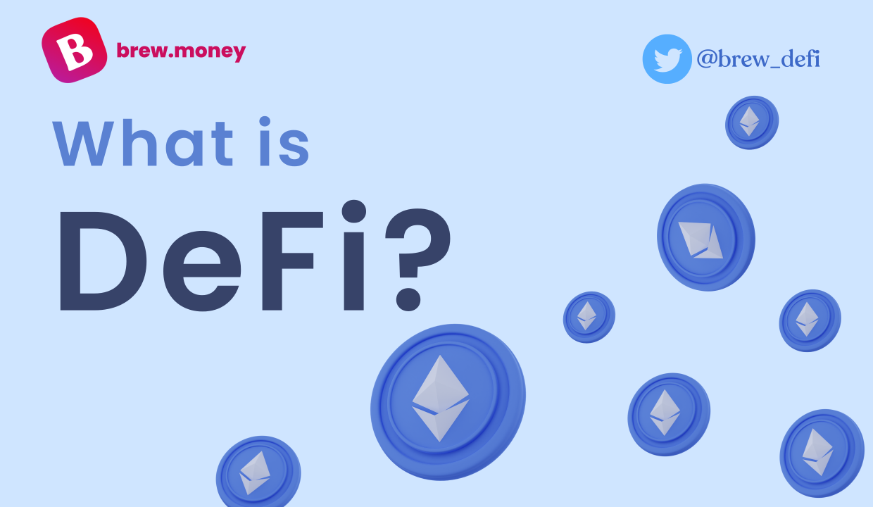 DeFi, the revolution in Finance DeFi, the revolution in Finance