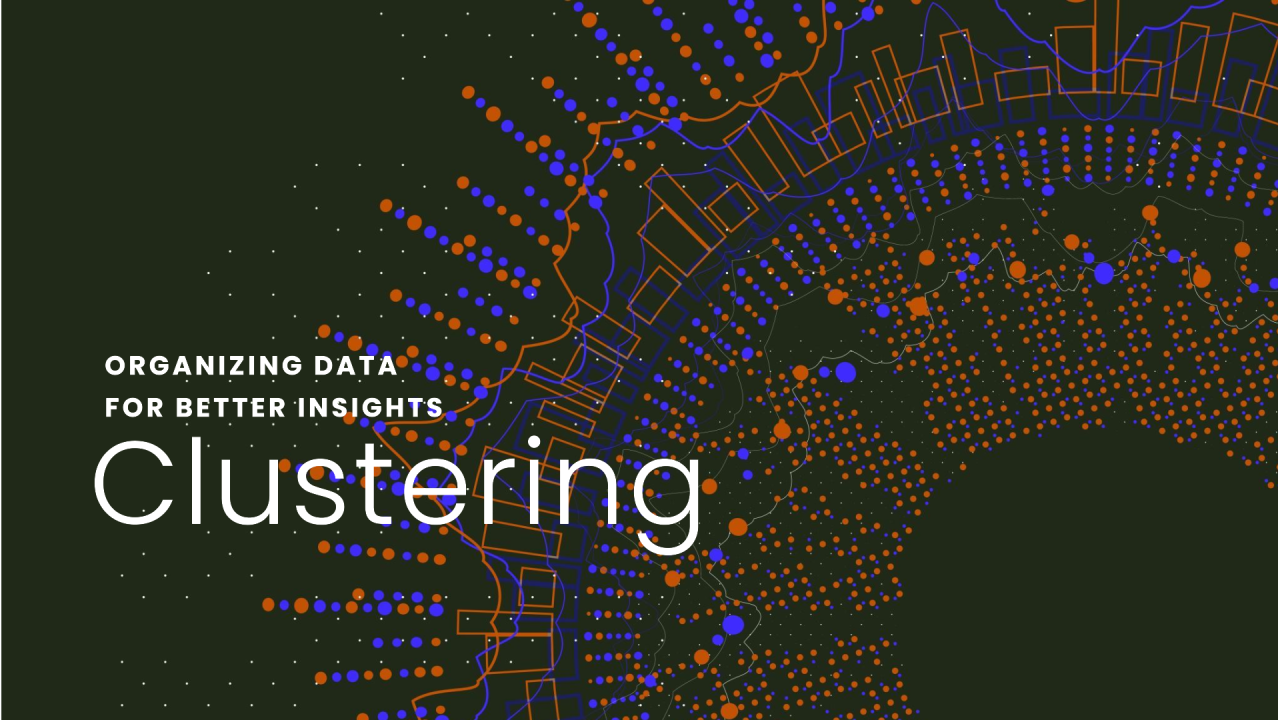 Understanding Clustering in Data Science: A Comprehensive Guide Understanding Clustering in Data Science: A Comprehensive Guide