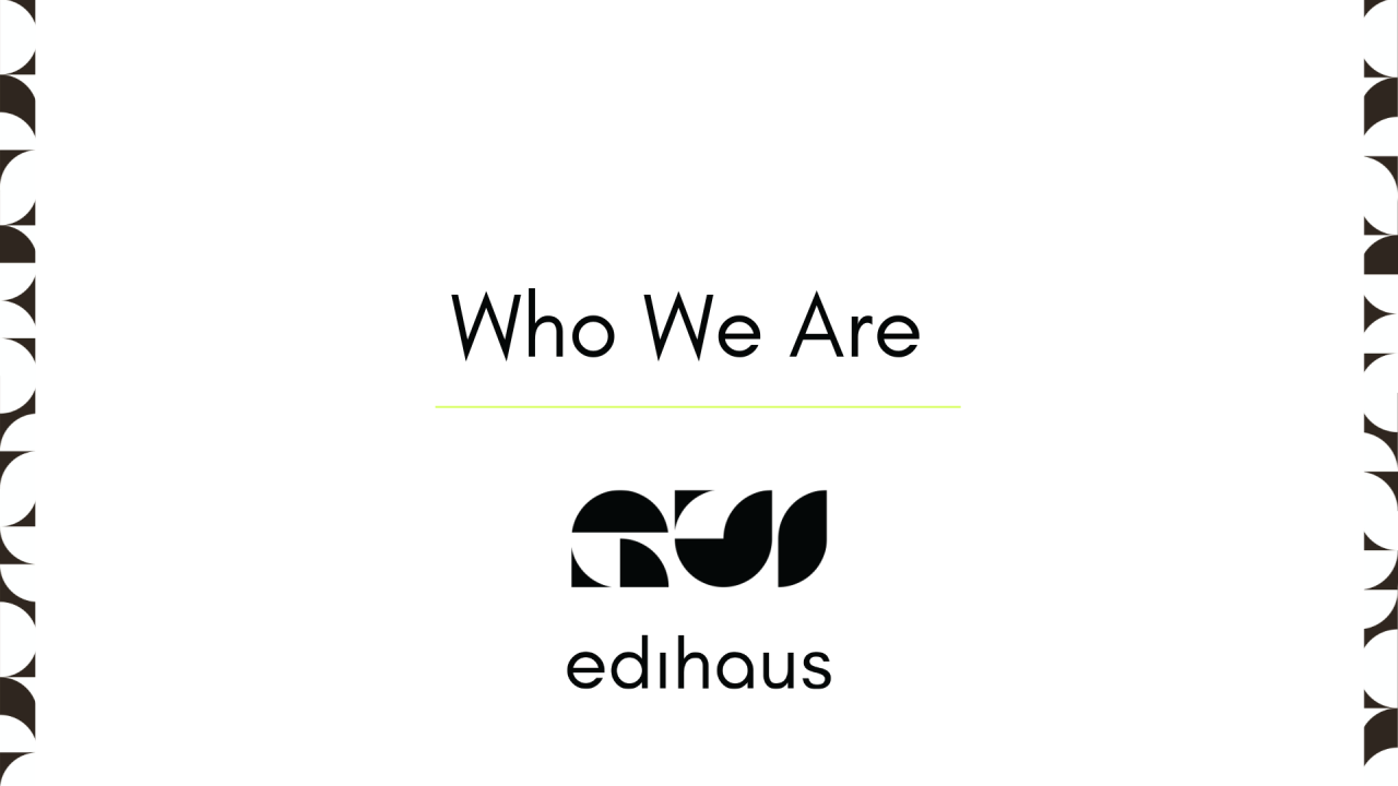 Transforming Workplaces with EDIHAUS: Where Inclusion Meets Impact Transforming Workplaces with EDIHAUS: Where Inclusion Meets Impact