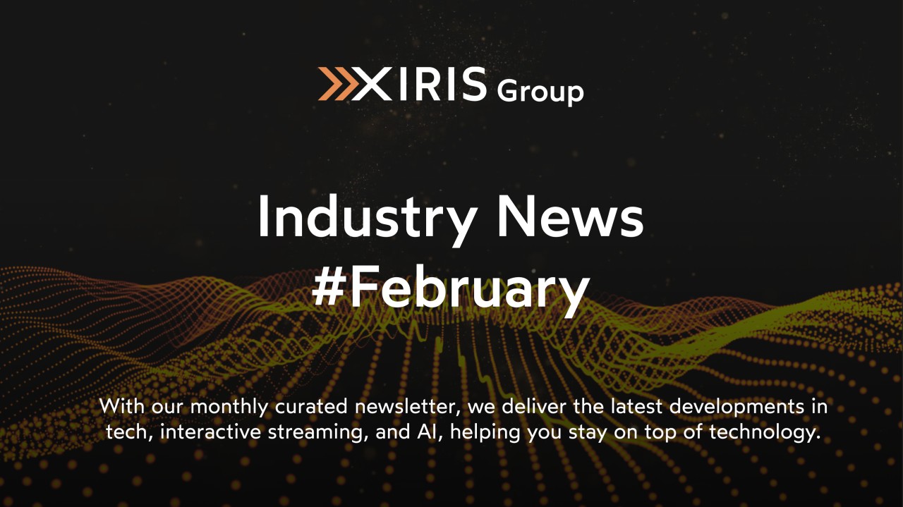 XIRIS Top-Pick Industry News From #February | XIRIS Group XIRIS Top-Pick Industry News From #February | XIRIS Group