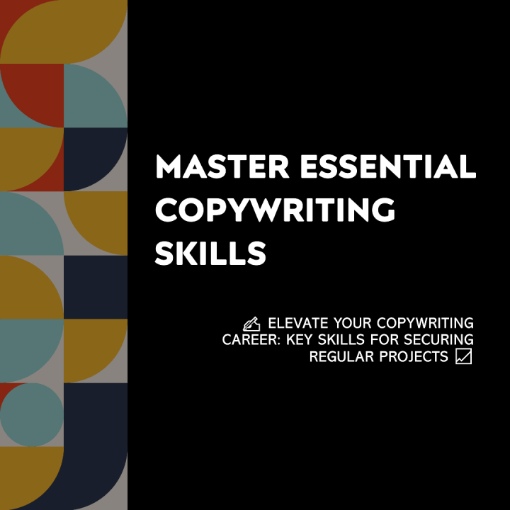 Mastering Essential Copywriting Skills for Consistent Work Mastering Essential Copywriting Skills for Consistent Work